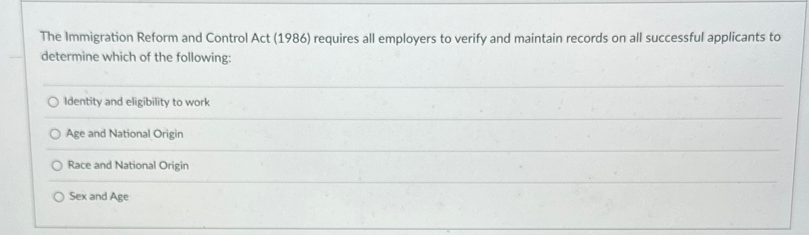 Solved The Immigration Reform and Control Act (1986) | Chegg.com
