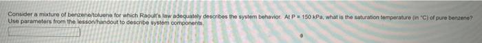 Consider a mixture of benzene/toluene for which | Chegg.com