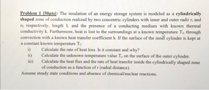 Problem 1 [50pts]: The insulation of an energy | Chegg.com