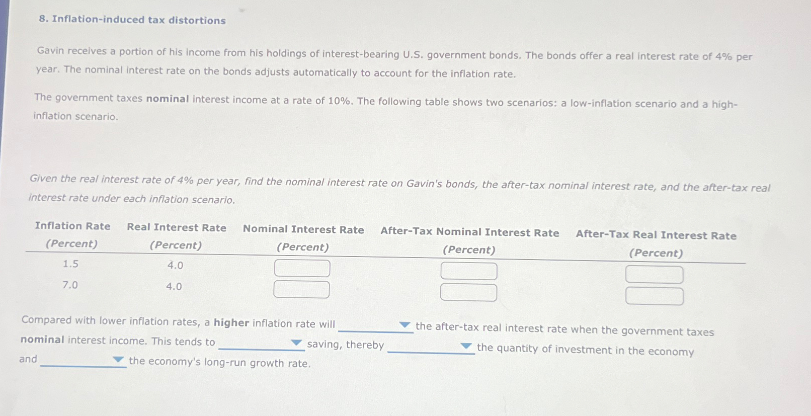 Solved Inflation-induced tax distortionsGavin receives a | Chegg.com