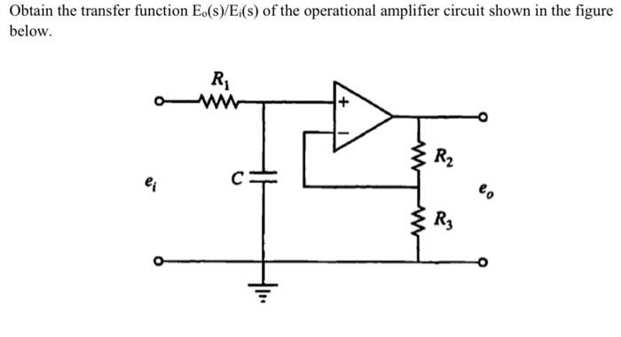 Solved Obtain the transfer function Eo( s)/Ei(s) of the | Chegg.com