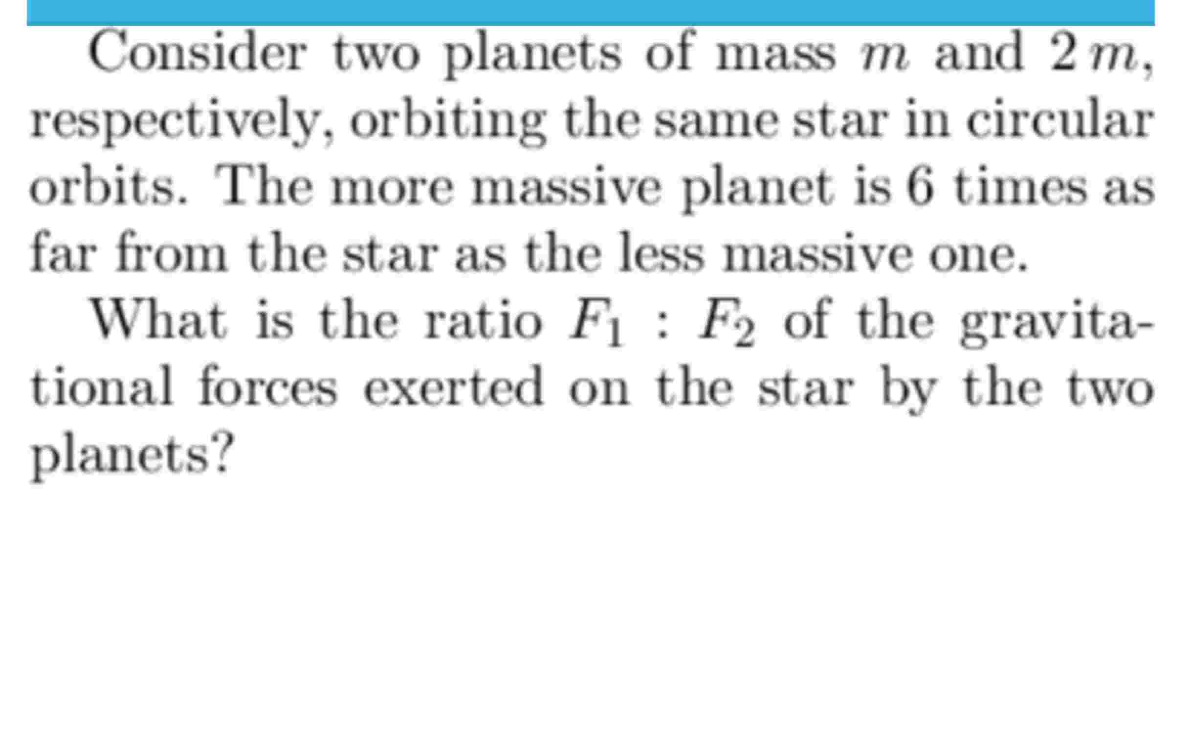 Solved Consider two planets of ﻿mass m ﻿and 2m,respectively, | Chegg.com