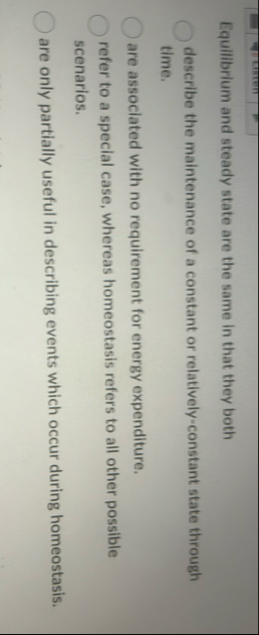 Solved Equilibrium And Steady State Are The Same In That