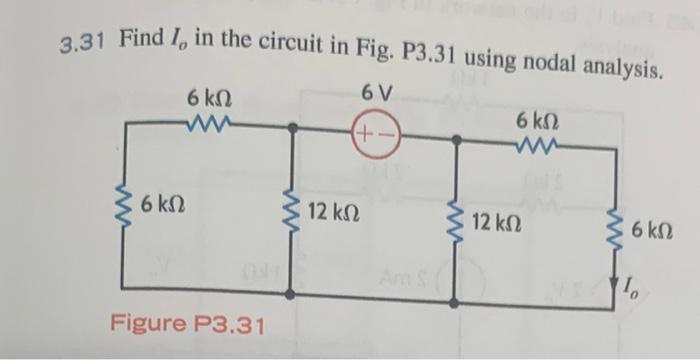 Solved 3.31 Find Io in the circuit in Fig. P3.31 using nodal | Chegg.com