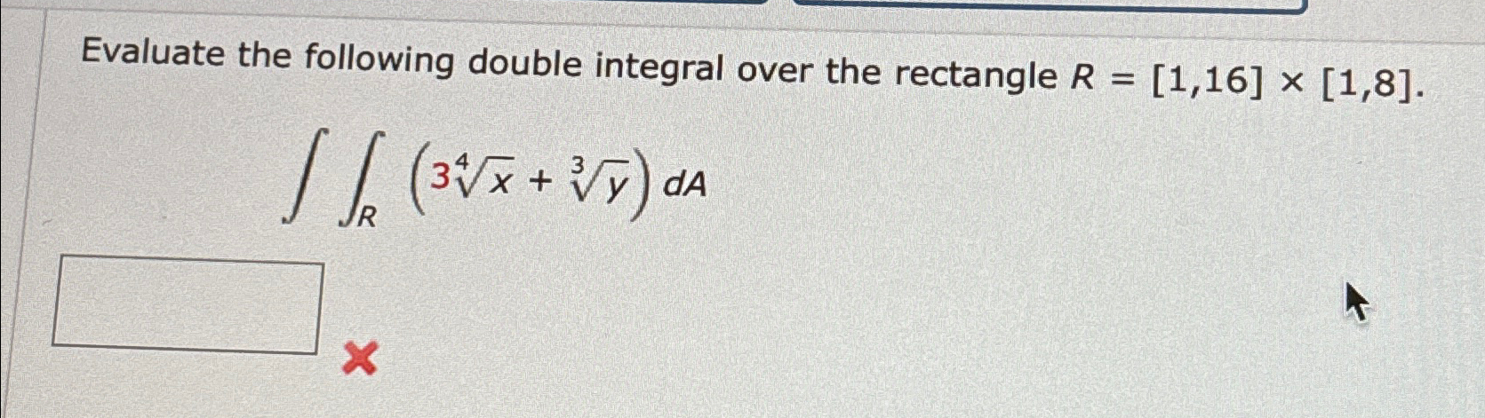 Solved Evaluate the following double integral over the | Chegg.com