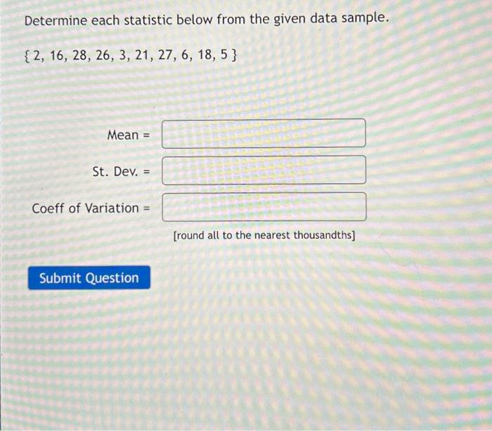 Solved Determine each statistic below from the given data | Chegg.com