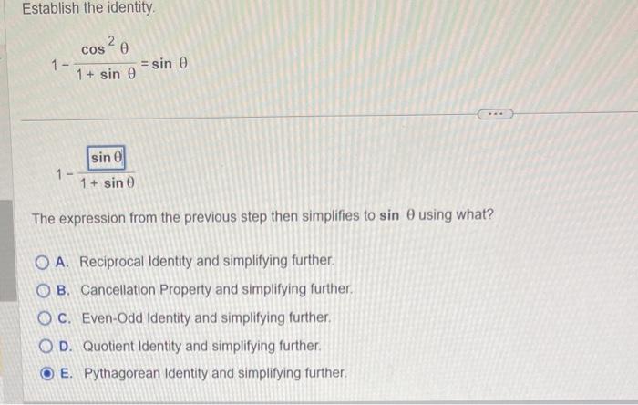 Solved Establish the identity. 1−1+sinθcos2θ=sinθ Simplify | Chegg.com