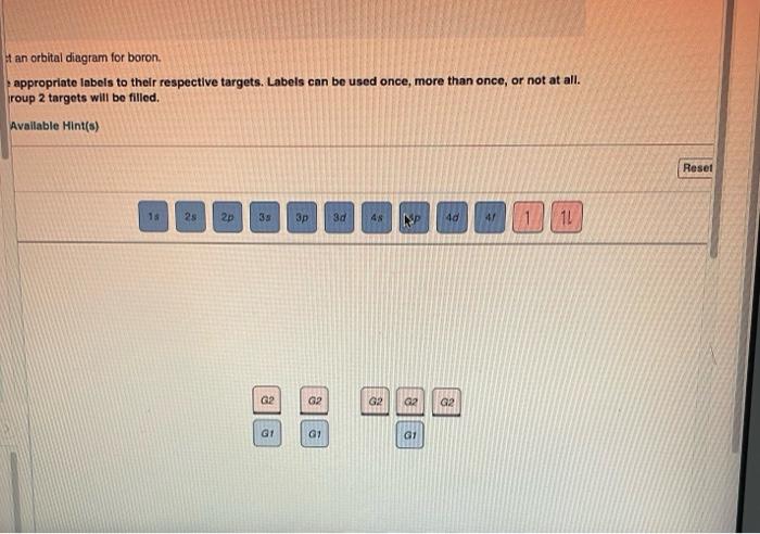 Solved Construct an orbital diagram for boron.Drag the | Chegg.com