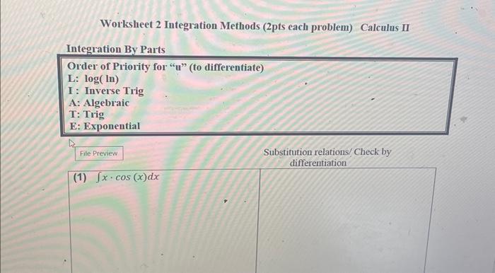 Solved Worksheet 2 Integration Methods (2pts each problem) | Chegg.com