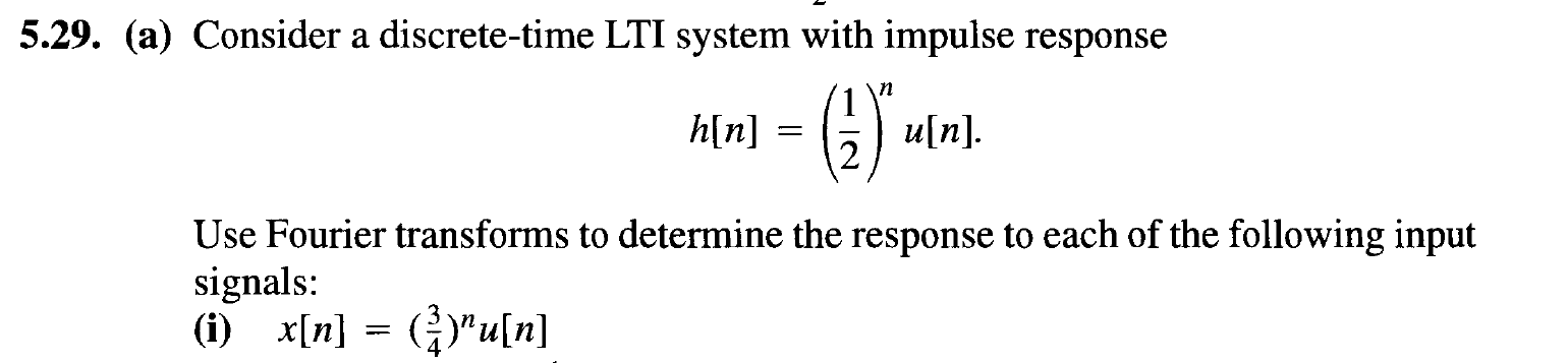 Solved 5.29. (a) ﻿Consider a discrete-time LTI system with | Chegg.com