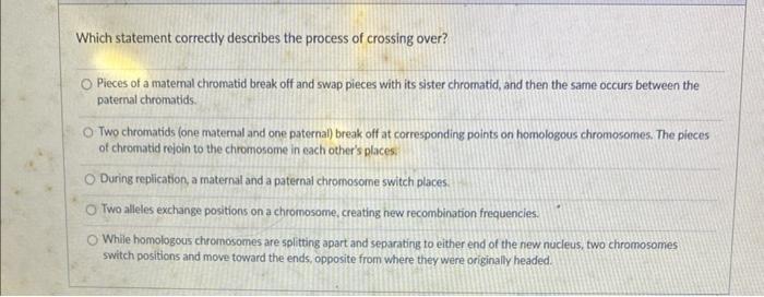 Solved Which statement correctly describes the process of | Chegg.com