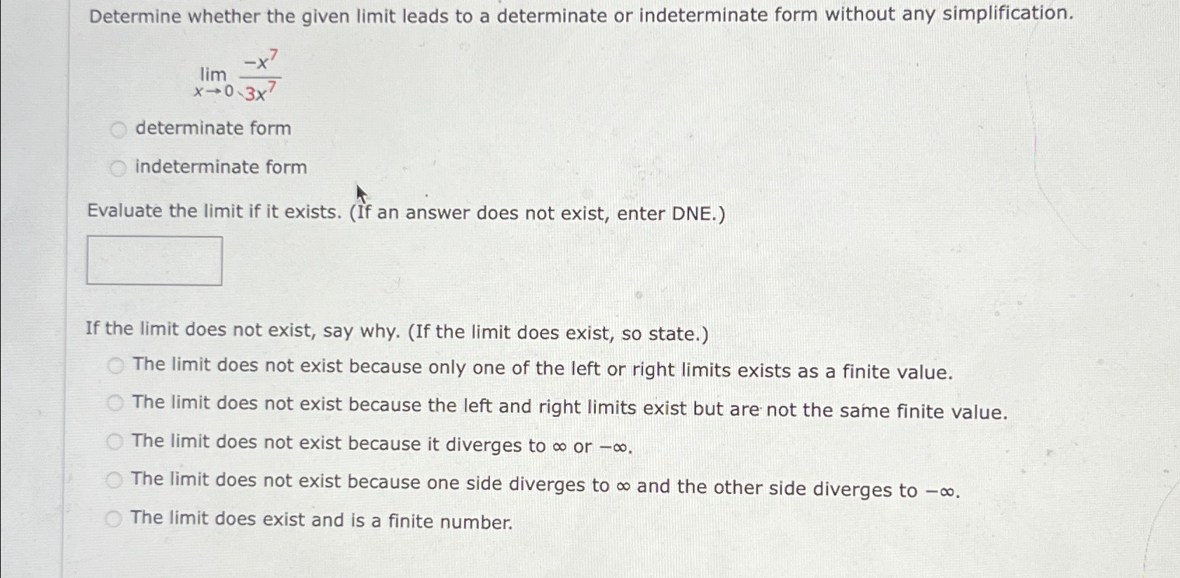 Solved Determine whether the given limit leads to a | Chegg.com