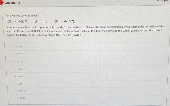 Solved Suppose a particle moves in three dimensional space | Chegg.com