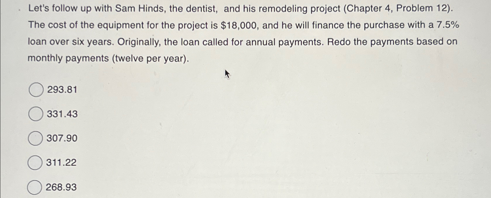 Solved Let's follow up with Sam Hinds, the dentist, and his | Chegg.com