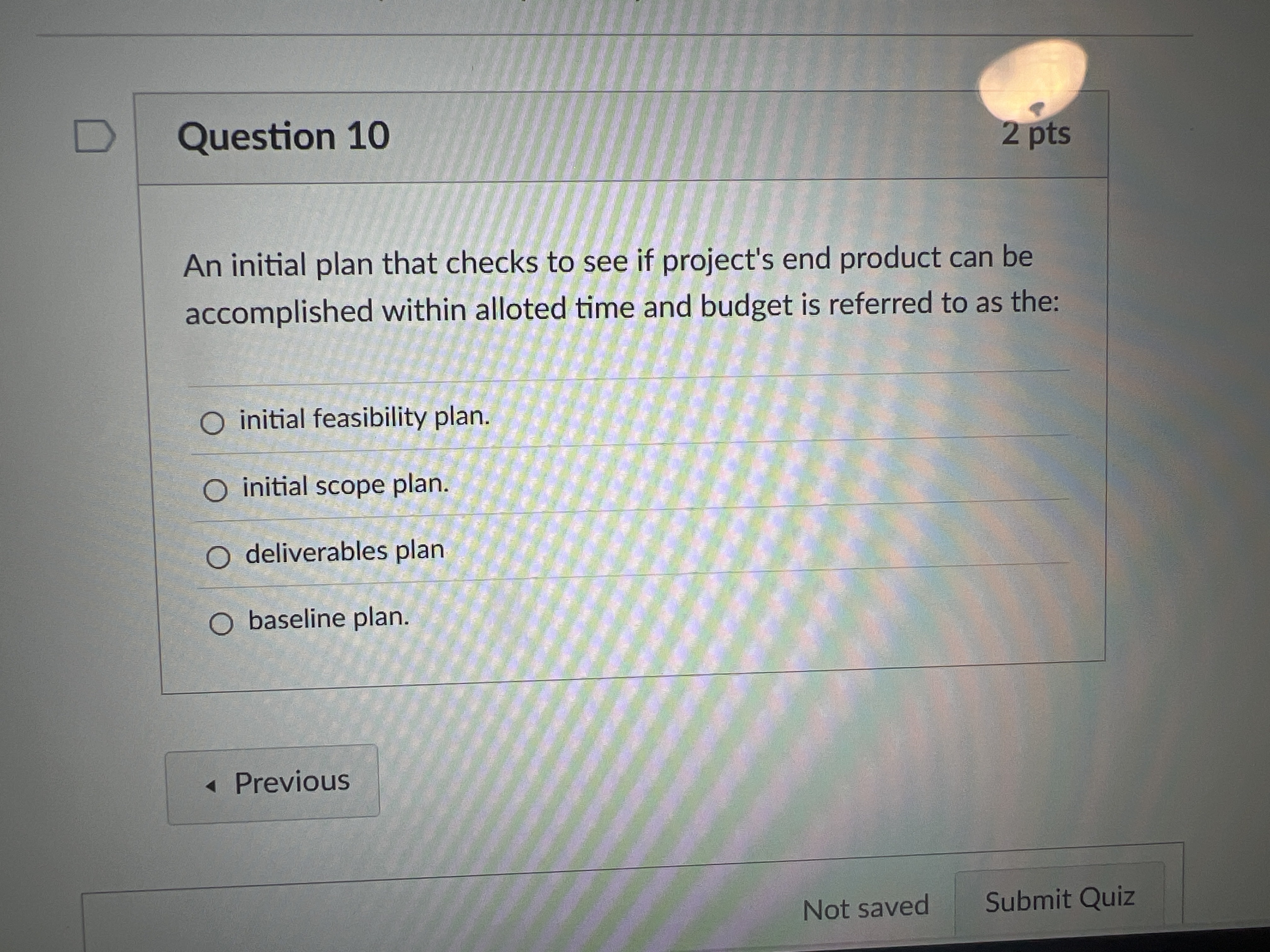 Solved Question 10An initial plan that checks to see if | Chegg.com