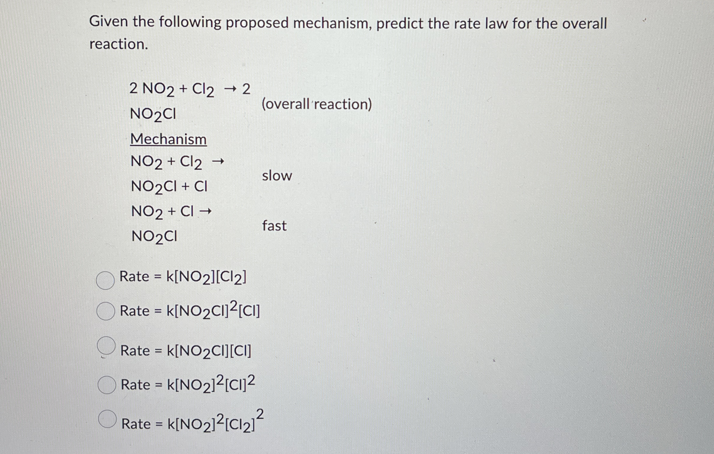 Solved Given the following proposed mechanism, predict the | Chegg.com