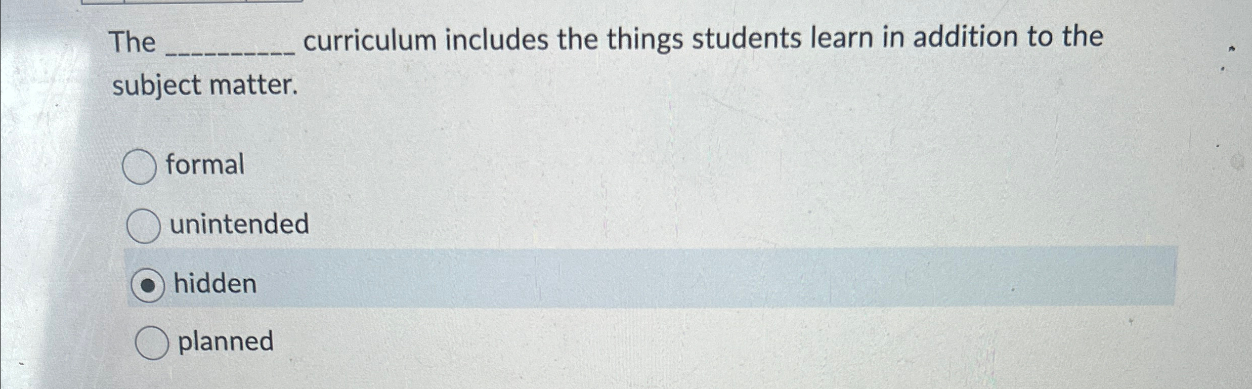 Solved The q, ﻿curriculum includes the things students learn | Chegg.com