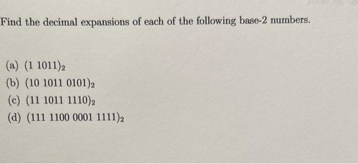 Solved Find the decimal expansions of each of the following | Chegg.com
