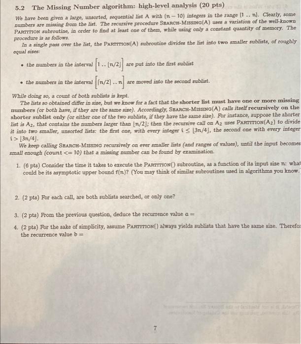 We have been given a large, unsorted, sequential list | Chegg.com