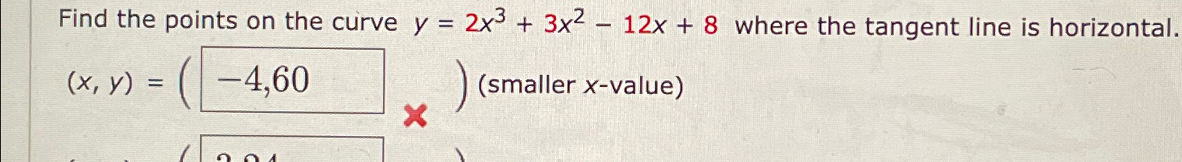 Solved Find the points on the curve y=2x3+3x2-12x+8 ﻿where | Chegg.com
