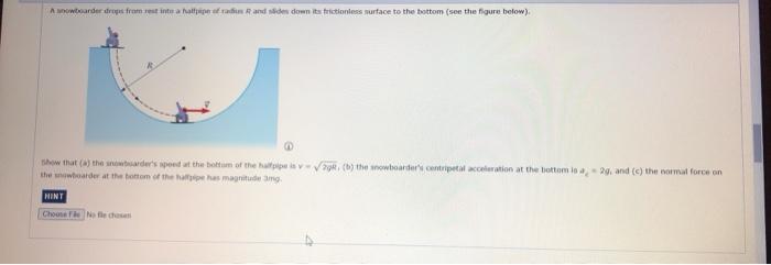Solved A snowboarder drops from rest into a halfpipe radius | Chegg.com