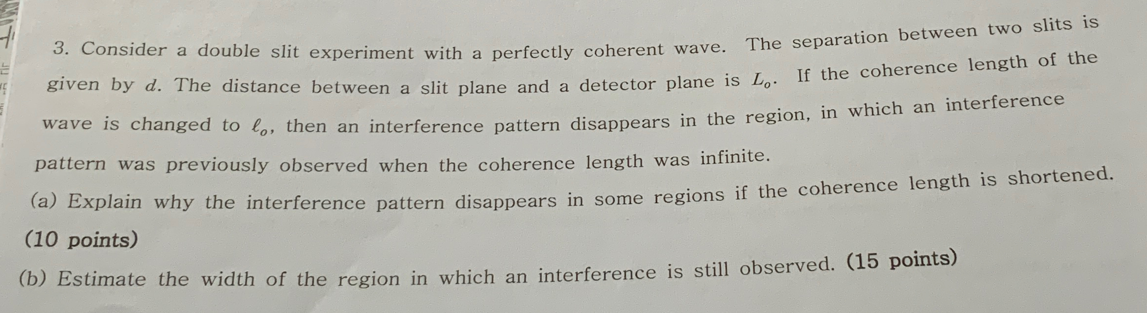 Solved Consider a double slit experiment with a perfectly | Chegg.com