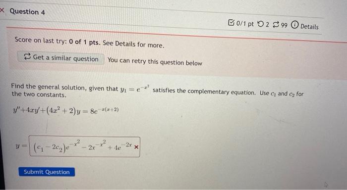 Solved Find the general solution, given that y1=e−x2 | Chegg.com