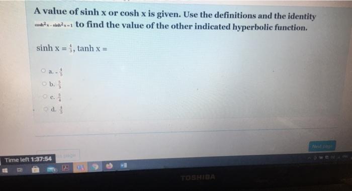 Solved A value of sinh x or cosh x is given. Use the | Chegg.com