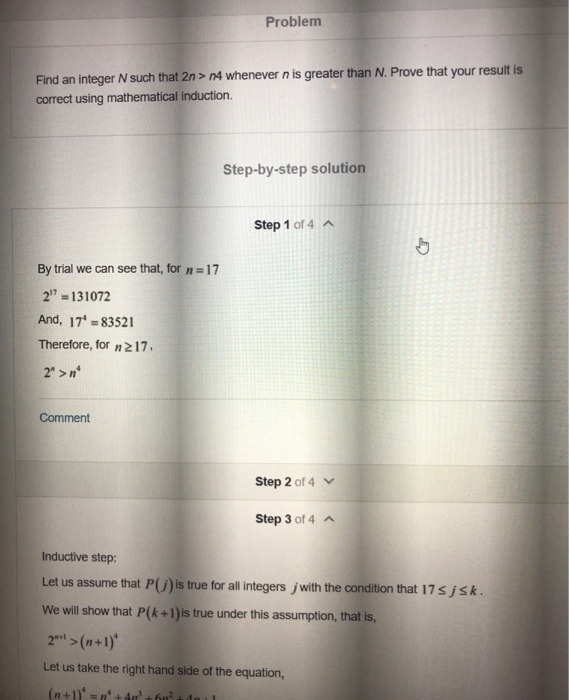Solved Problem Find an integer N such that 2n > n4 whenever | Chegg.com
