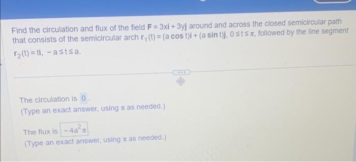Solved Find the circulation and flux of the field F=3xi+3yj | Chegg.com