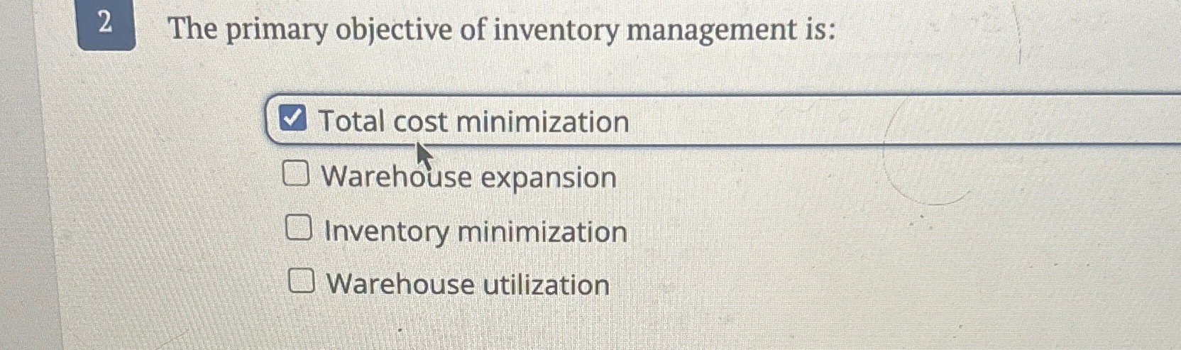 Solved 2 ﻿The primary objective of inventory management | Chegg.com