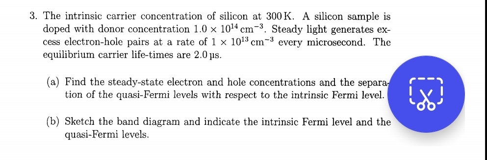 Solved The intrinsic carrier concentration of silicon at | Chegg.com