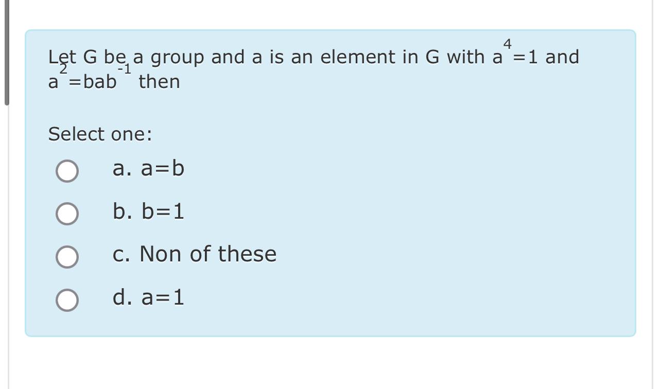 Solved Leet G ﻿be a group and a ﻿is an element in G ﻿with | Chegg.com