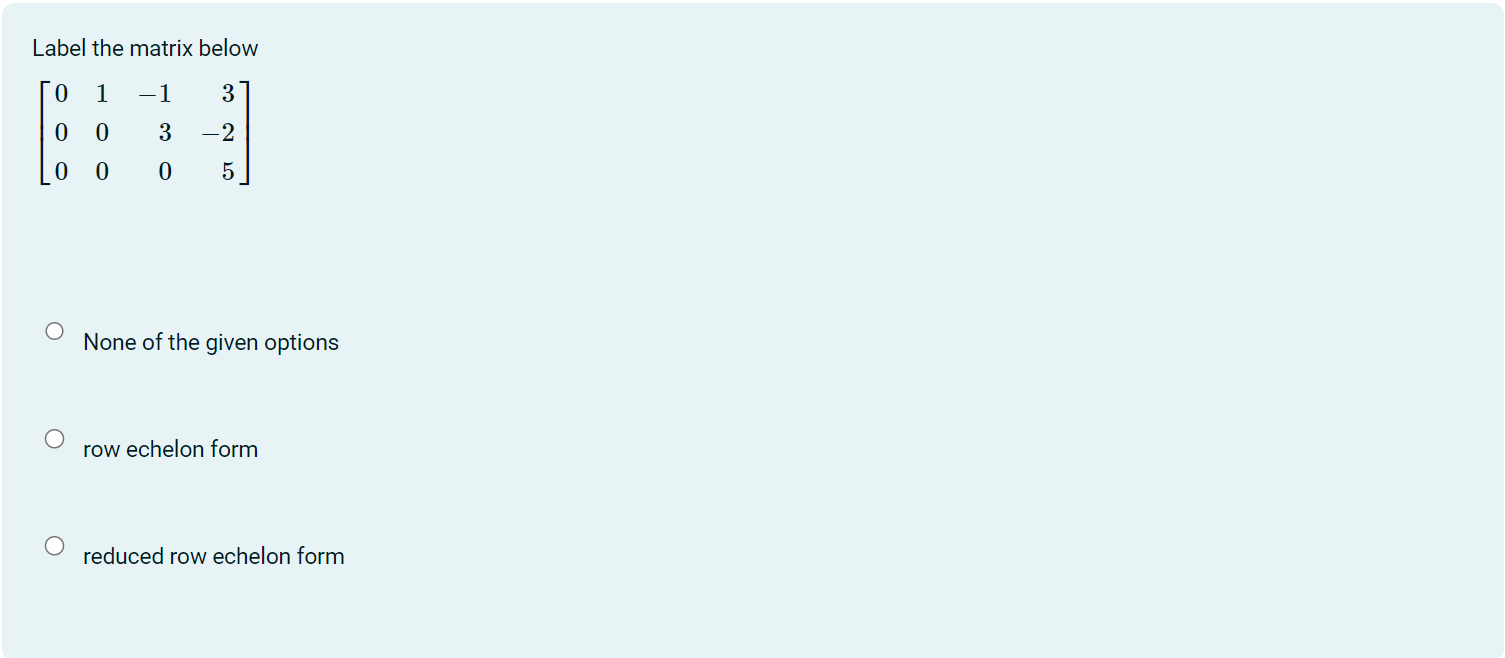 Solved Label the matrix below[01-13003-20005]None of the | Chegg.com