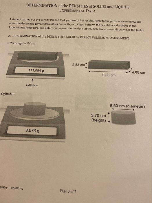 DETERMINATION Of The DENSITIES Of SOLIDS And LIQUI... | Chegg.com