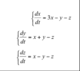 Solved {dxdt=3x-y-z{dydt=x+y-z{dzdt=x-y-zFind the general | Chegg.com