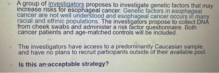 Solved A group of investigators proposes to investigate | Chegg.com