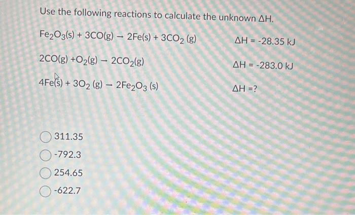 Solved Use the following reactions to calculate the unknown | Chegg.com