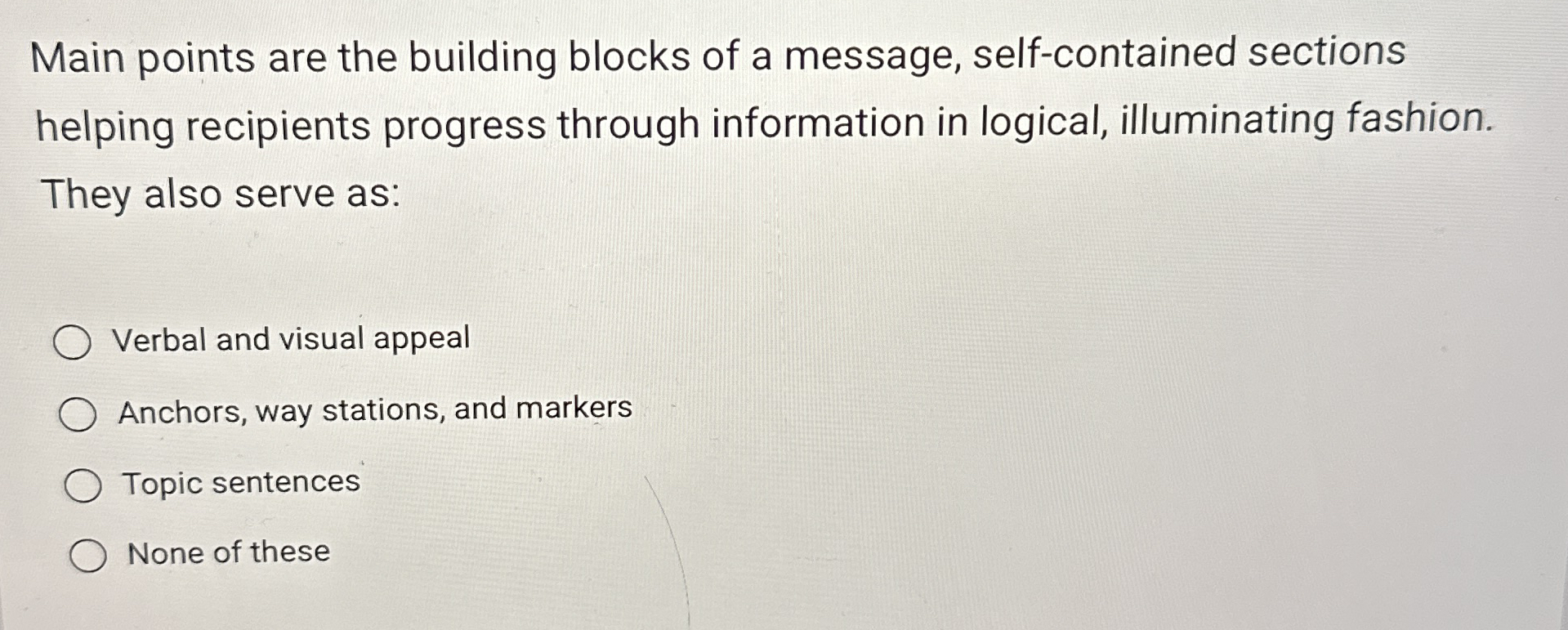 Solved Main points are the building blocks of a message, | Chegg.com