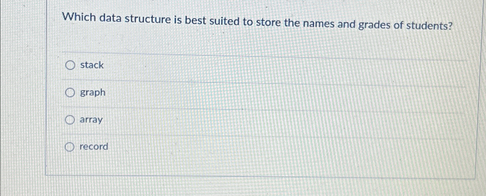 Solved Which data structure is best suited to store the | Chegg.com