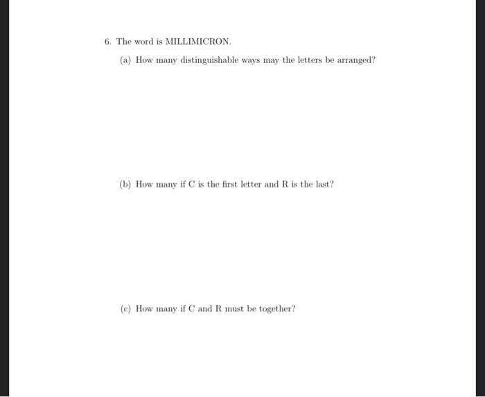Solved 6. The word is MILLIMICRON. (a) How many | Chegg.com
