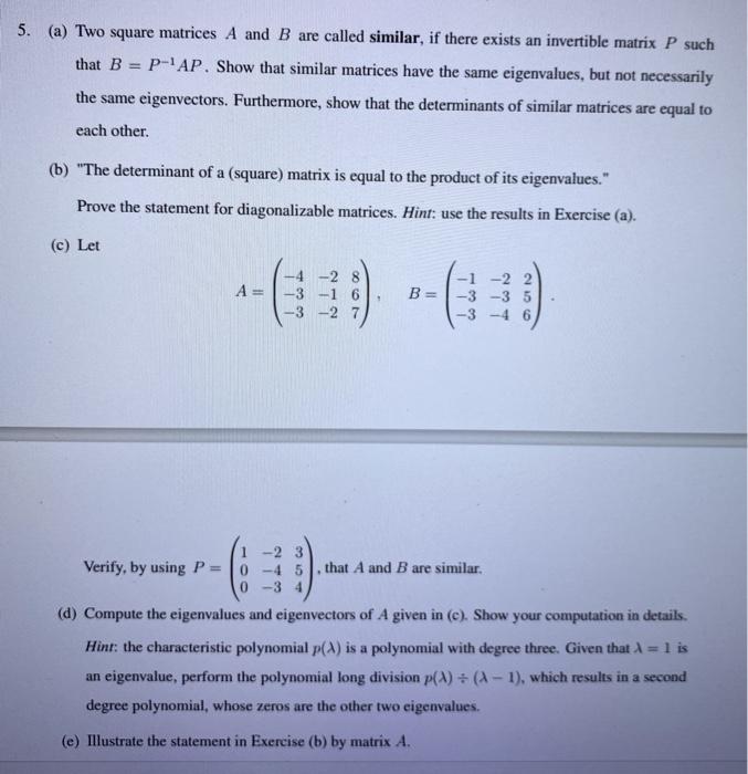 Solved 5. (a) Two square matrices A and B are called | Chegg.com