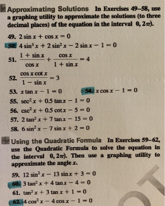 Solved Approximating Solutions In Exercises 49-58, use a | Chegg.com Solved Approximating Solutions In Exercises 49-58, use a | Chegg.com
