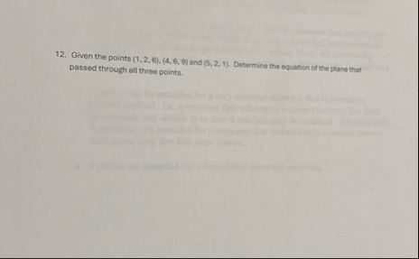 Solved Given the points (1,2,6),(4,6,9) ﻿and (5,2,1). | Chegg.com