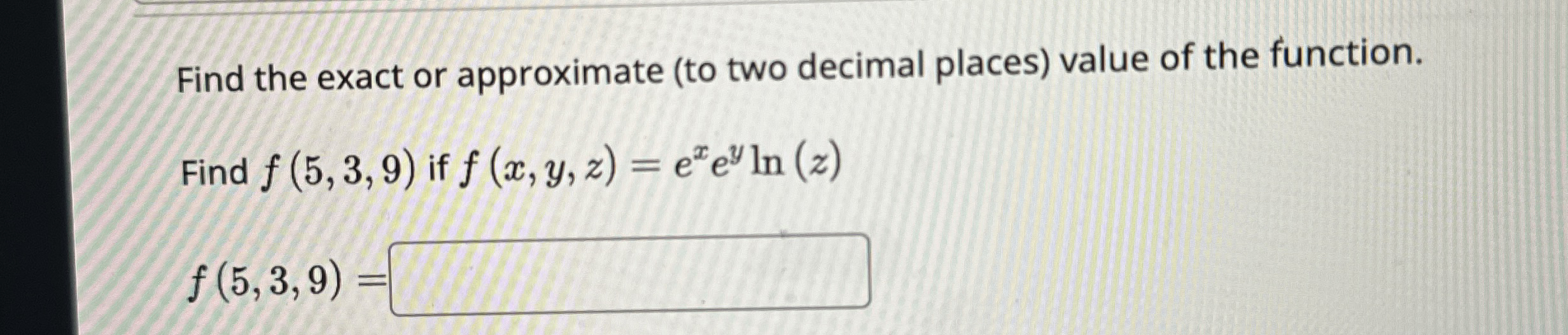 Solved Find the exact or approximate (to two decimal places) | Chegg.com
