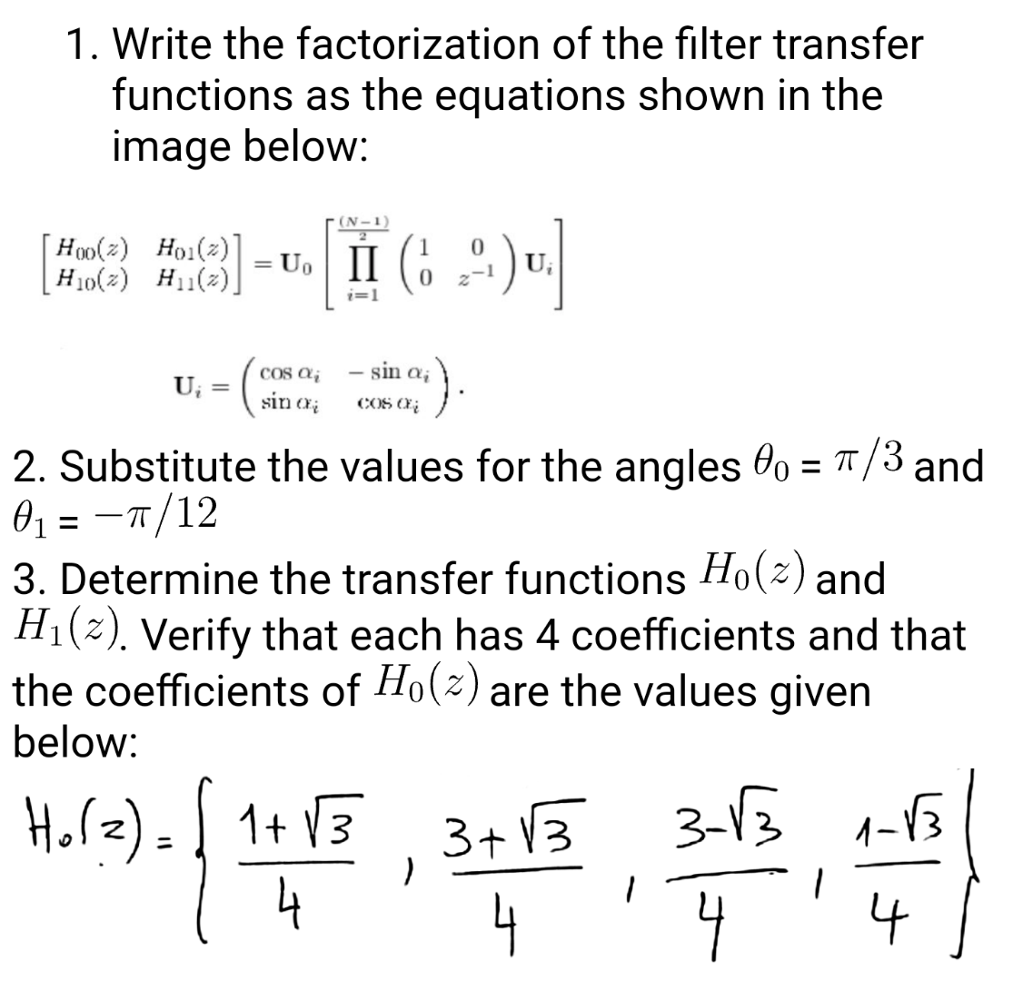 Solved 1. Write the factorization of the filter transfer | Chegg.com