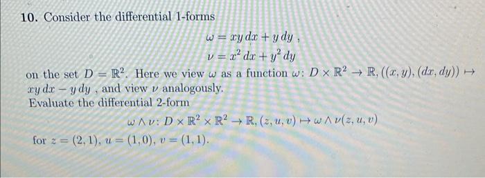 Solved 10. Consider the differential 1-forms | Chegg.com