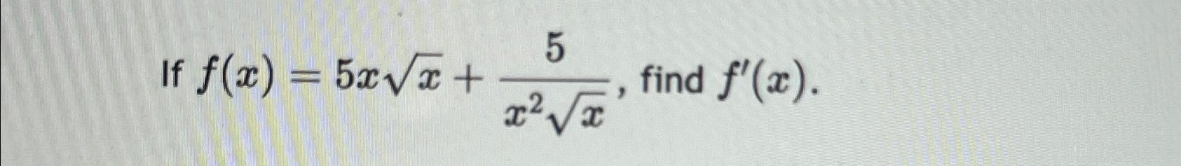 Solved If f(x)=5xx2+5x2x2, ﻿find f'(x) | Chegg.com