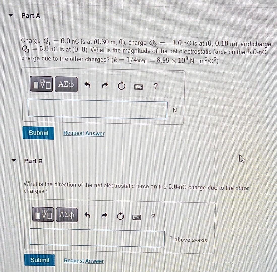 Solved Charge Q1=6.0nC is at (0.30 m,0), charge Q2=−1.0nC is | Chegg.com