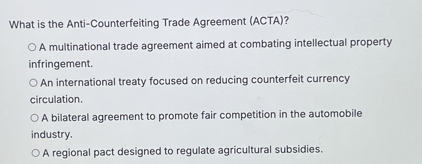 Solved What is the Anti-Counterfeiting Trade Agreement | Chegg.com